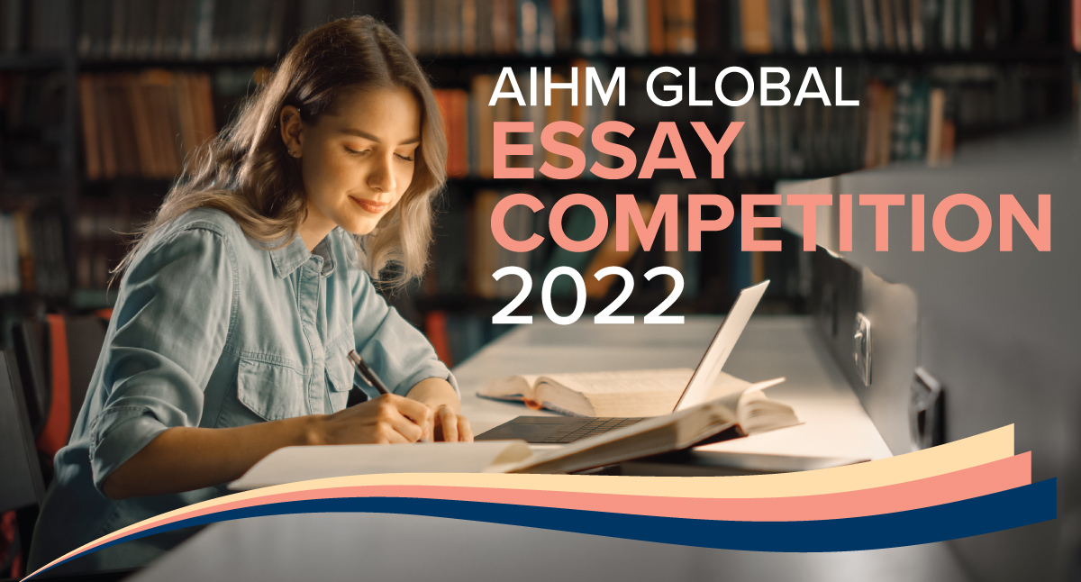 A World of Ideas: Insights from AIHM’s Global Essay Competition
